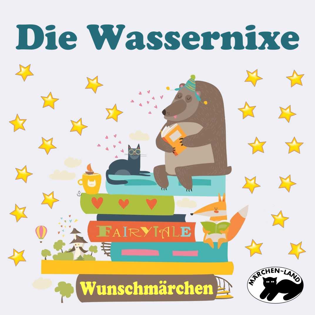 Wunschmärchen: Die Wassernixe | Märchen-Land Verlag